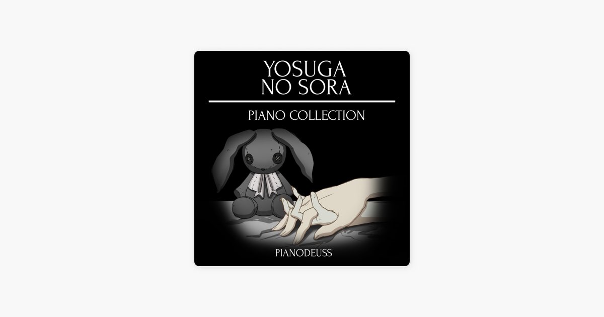 ‎Toui Sora He (From "Yosuga no Sora") – Song by PianoDeuss – Apple Music