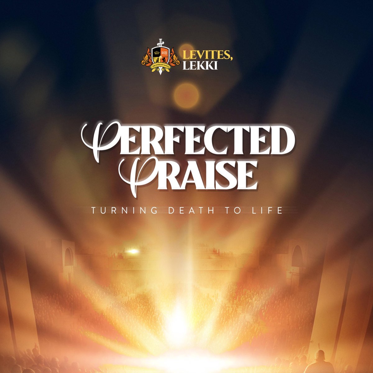 ‎Perfected Praise - Album by TCN Lekki Levites - Apple Music