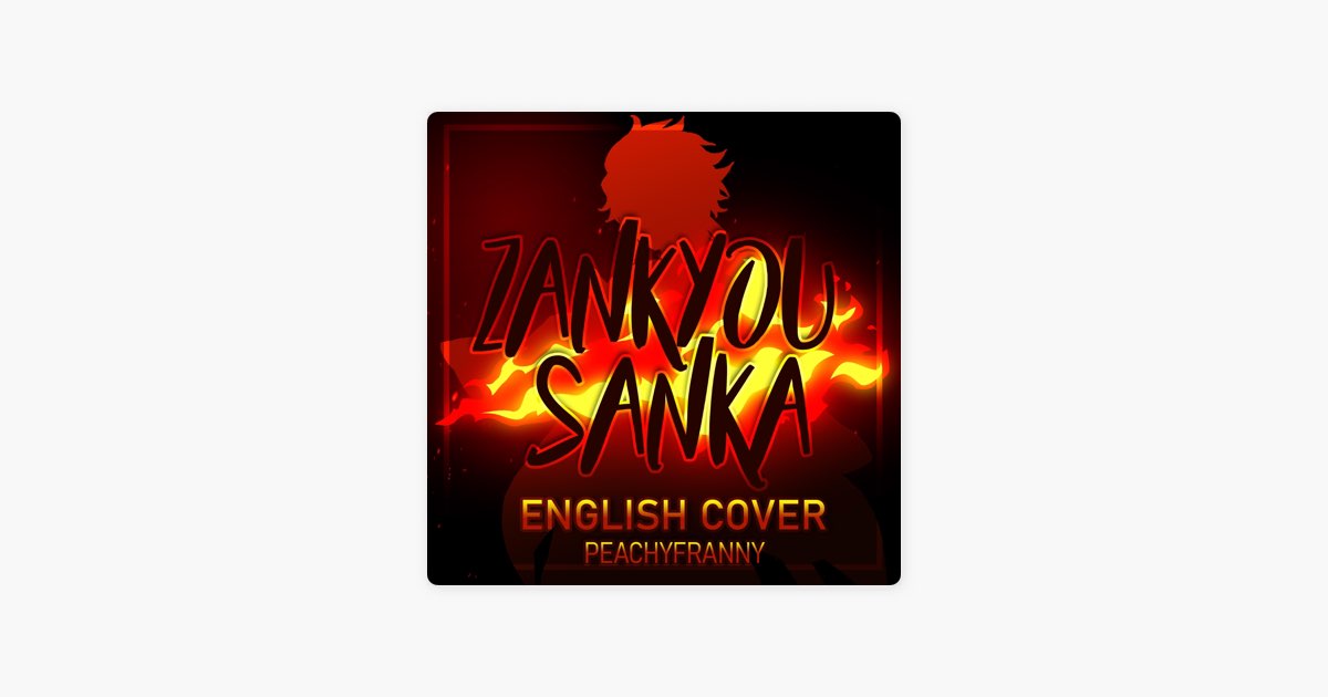 ‎Zankyou Sanka (From"Demon Slayer Slayer: Kimetsu no Yaiba") by ...