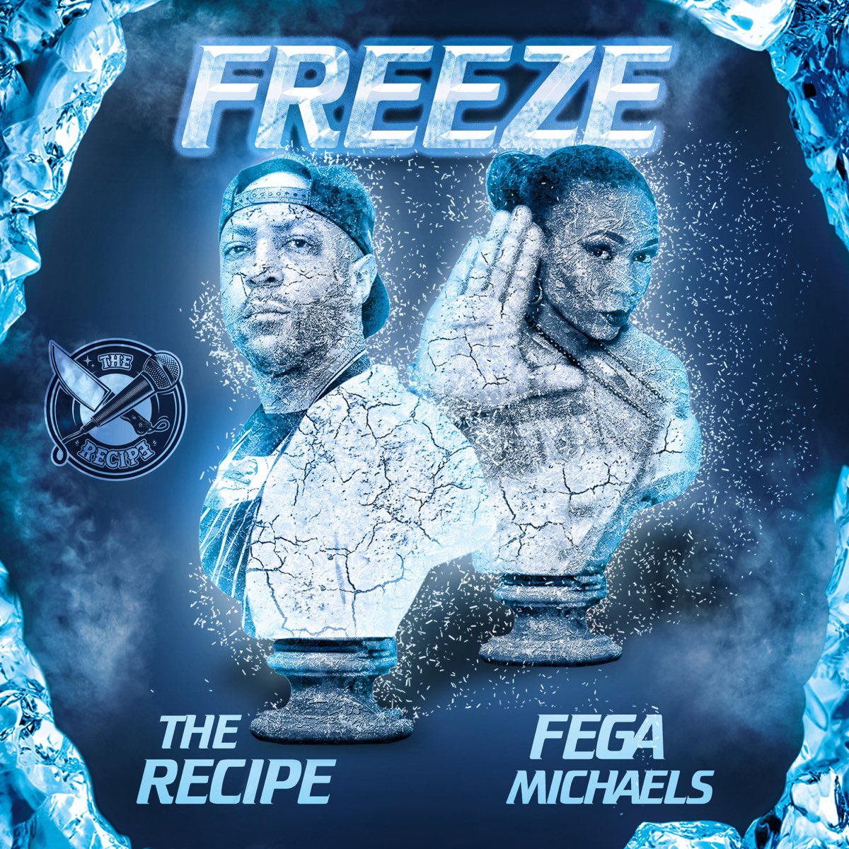 ‎Freeze (feat. Fega Michaels) - Single - Album by The Recipe - Apple Music