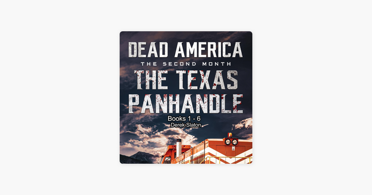 ‎Dead America, The Texas Panhandle, Books 1-6: Dead America Box Sets ...
