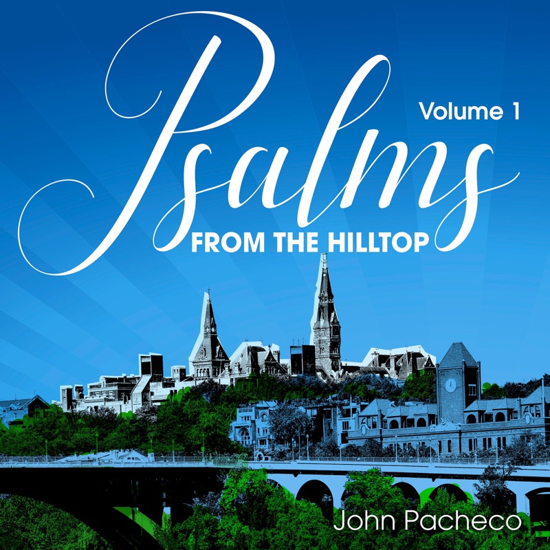 Psalm 18: I Love You, Lord, My Strength - John B. Pacheco & Rachel Rose ...
