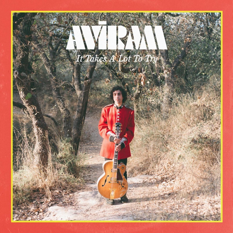 It Takes a Lot To Try (Acoustic Version) - Aviram: Song Lyrics, Music Videos & Concerts