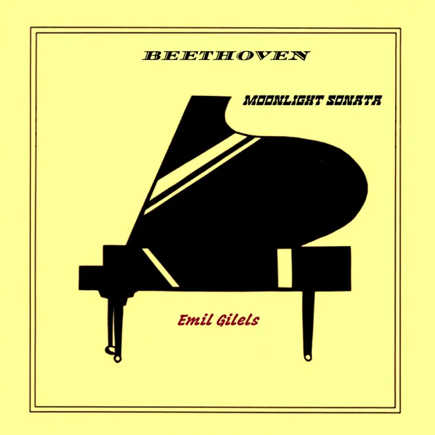 ‎Beethoven - Moonlight Sonata (1970 Remastered) - Single by Emil Gilels ...
