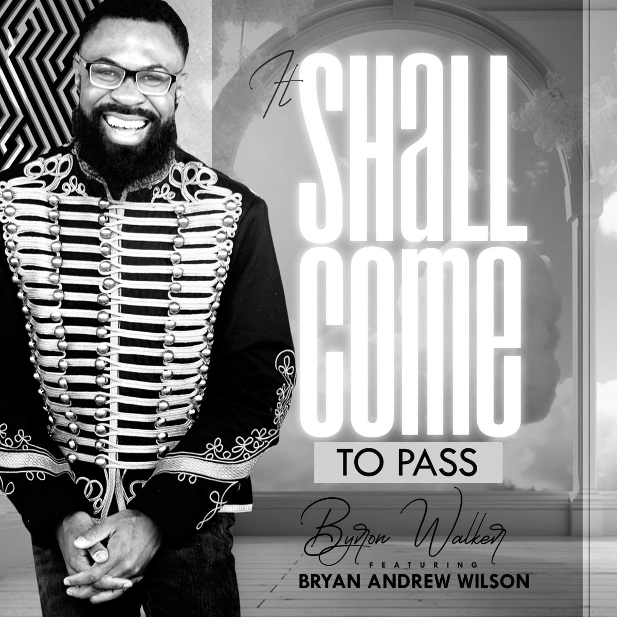 ‎It Shall Come To Pass (feat. Bryan Andrew Wilson) [Radio Edit ...