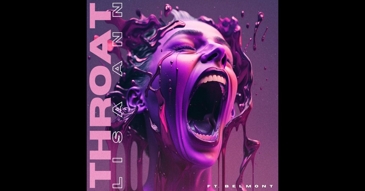 Lisa Ann (feat. Belmont & Taz Johnson) - Single” álbum de Throat en ...