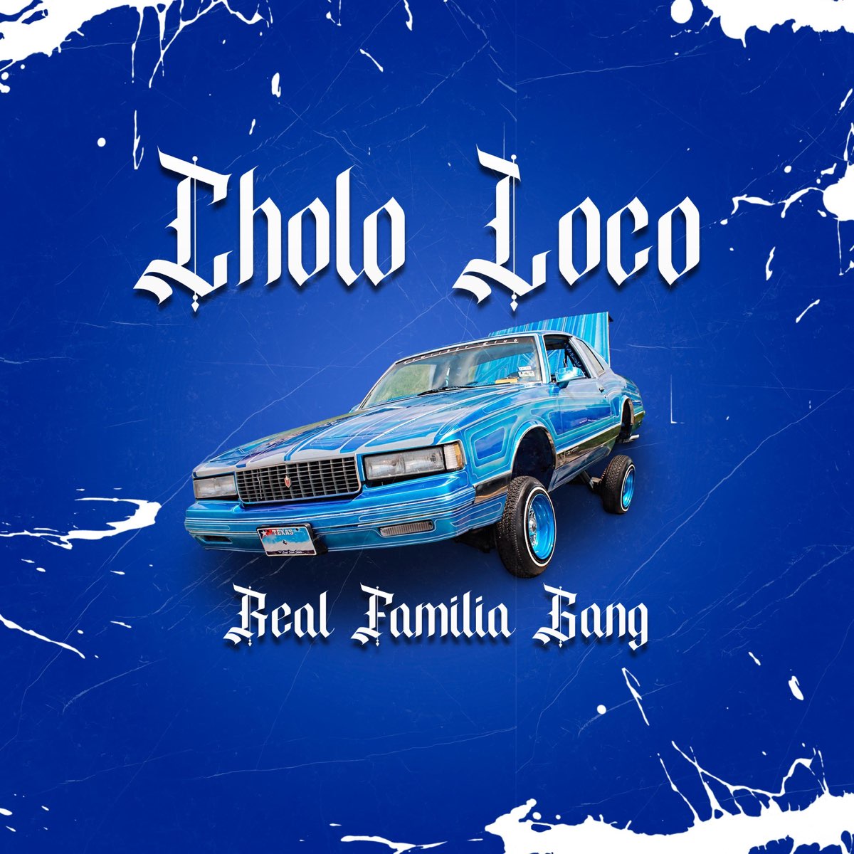 ‎Cholo Loco - Single - Album by Real Familia Gang - Apple Music