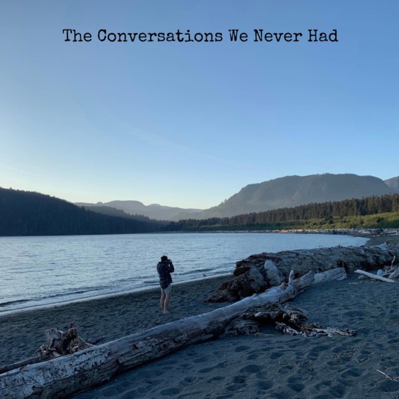 The Conversations We Never Had - Jack Shaver: Song Lyrics, Music Videos ...
