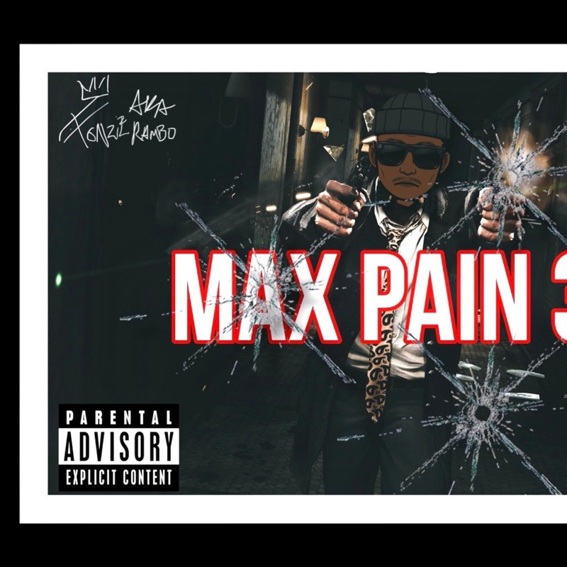 Max Pain 3 Intro - Fonzie Aka Rambo: Song Lyrics, Music Videos & Concerts