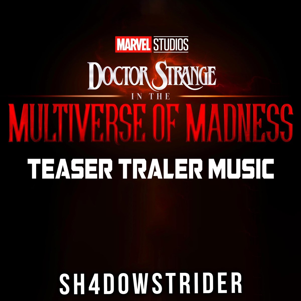 ‎Doctor Strange in the Multiverse of Madness Teaser Trailer Music ...