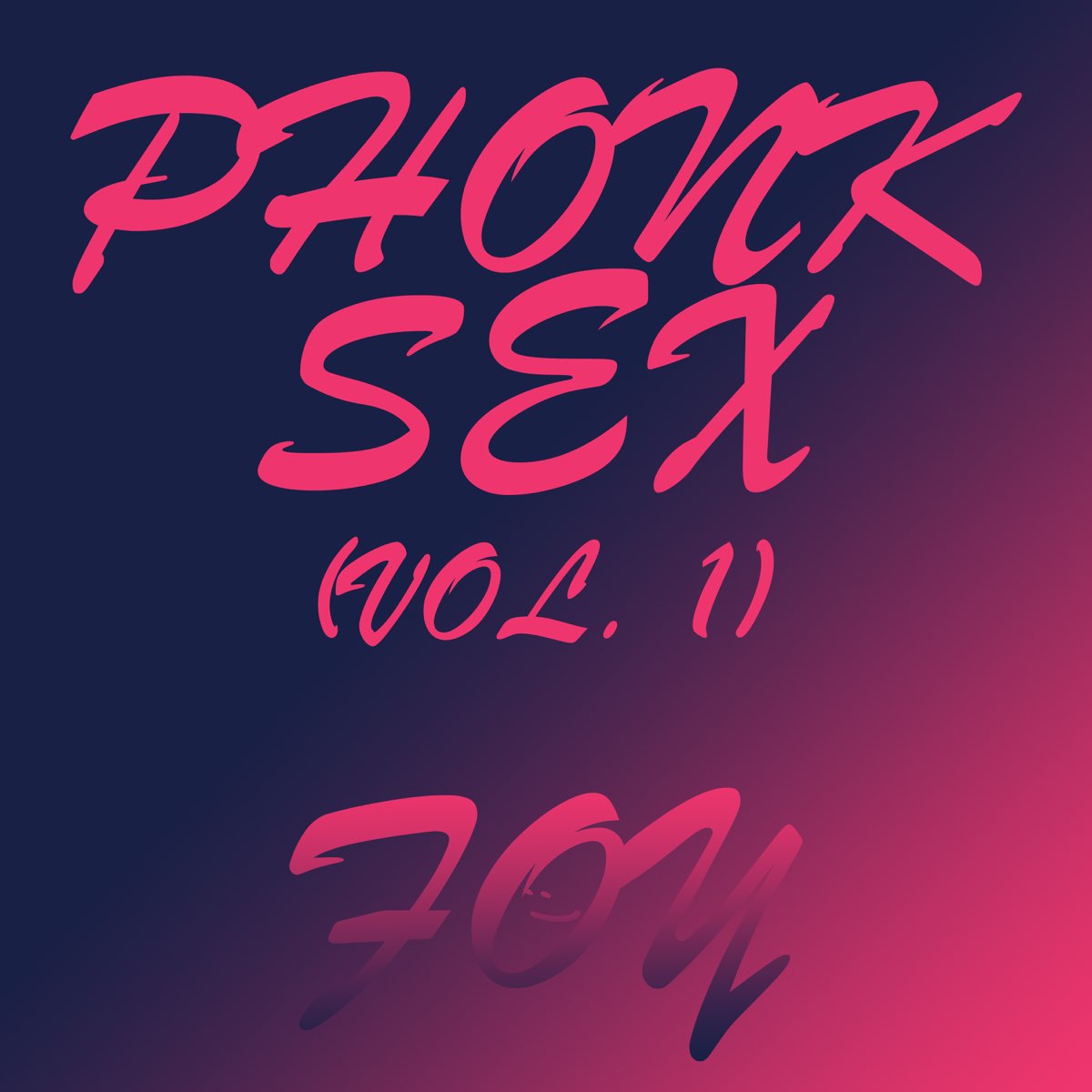 phonk Sex Vol 1 Single Album By Foy Apple Music