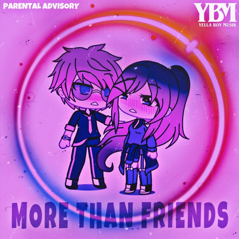 More Than Friends - Yella Boy: Song Lyrics, Music Videos & Concerts