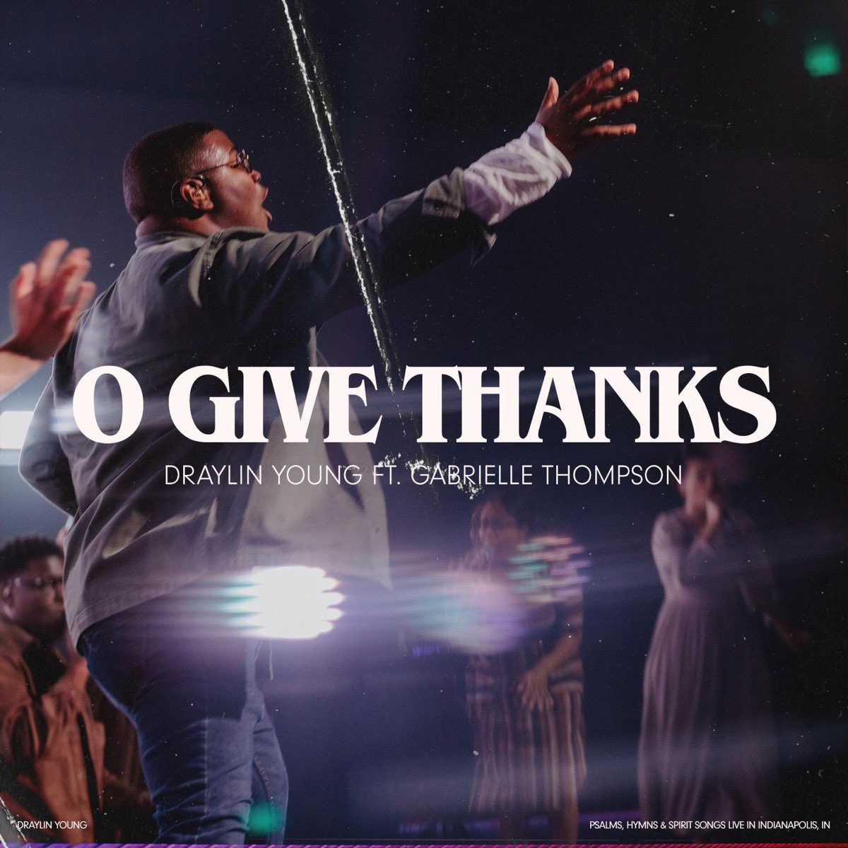 ‎O Give Thanks (feat. Gabrielle Thompson) - Single - Album by Draylin ...
