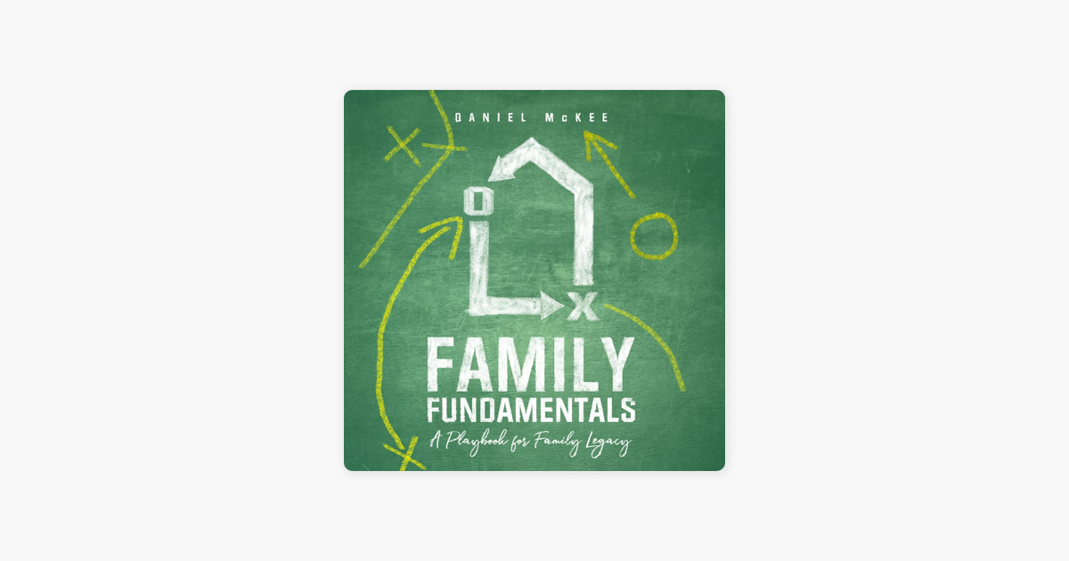 ‎Family Fundamentals: A Playbook for Family Legacy (Unabridged) by ...