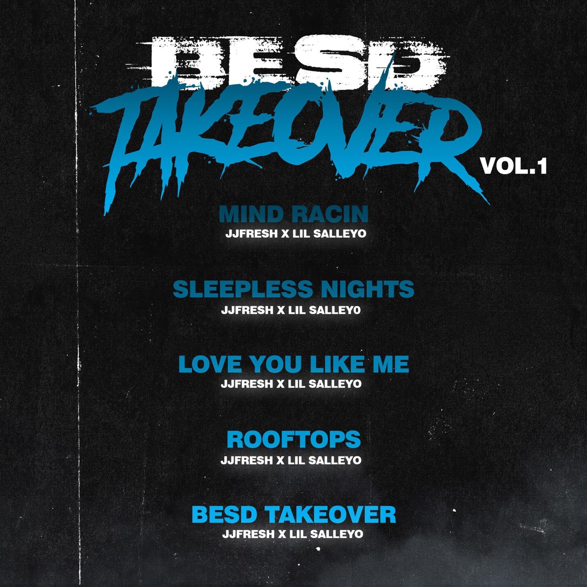 ‎BESD Takeover, Vol. 1 - EP - Album by JJ Fresh - Apple Music