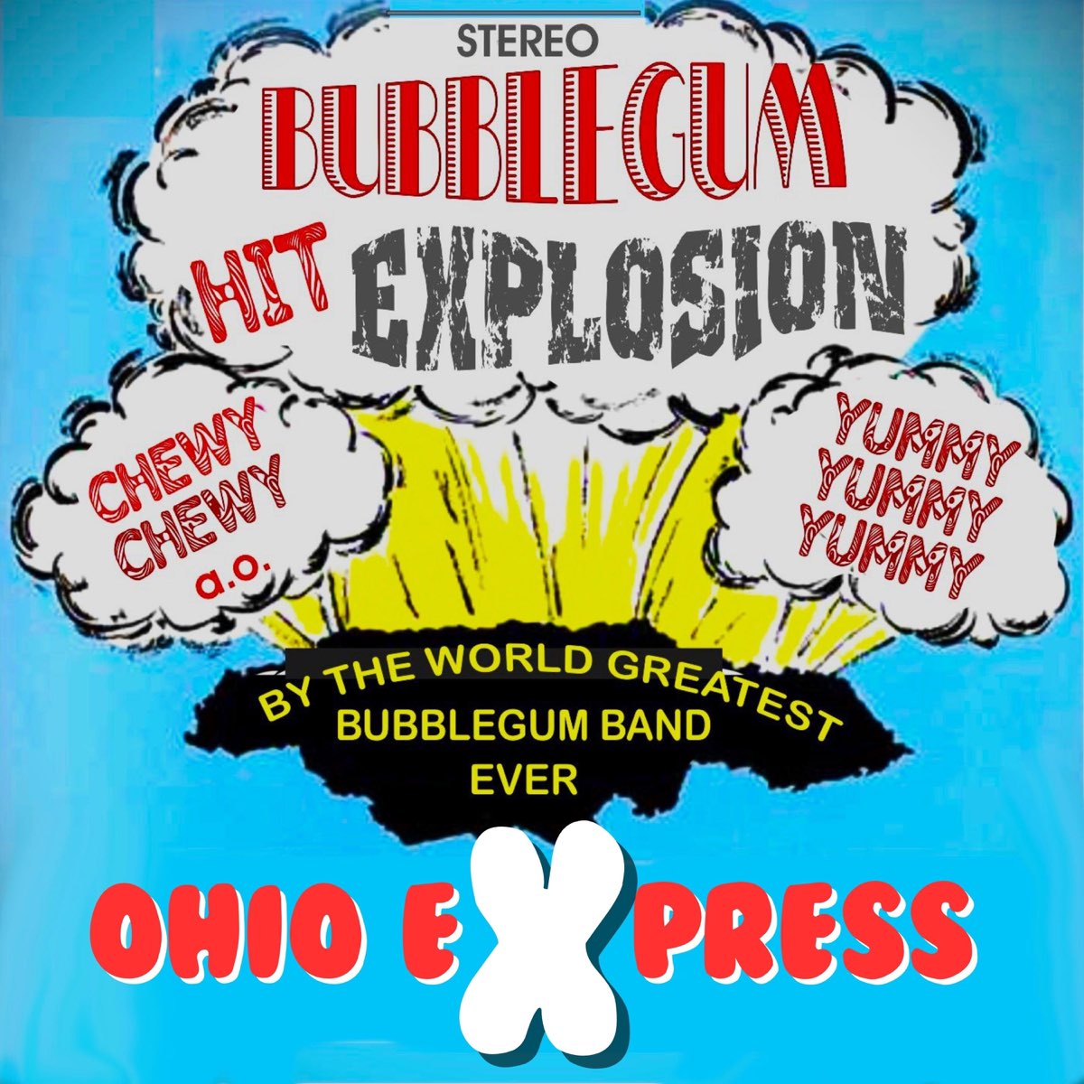 ‎Bubblegum Hit Explosion! - オハイオ・エクスプレスのアルバム - Apple Music