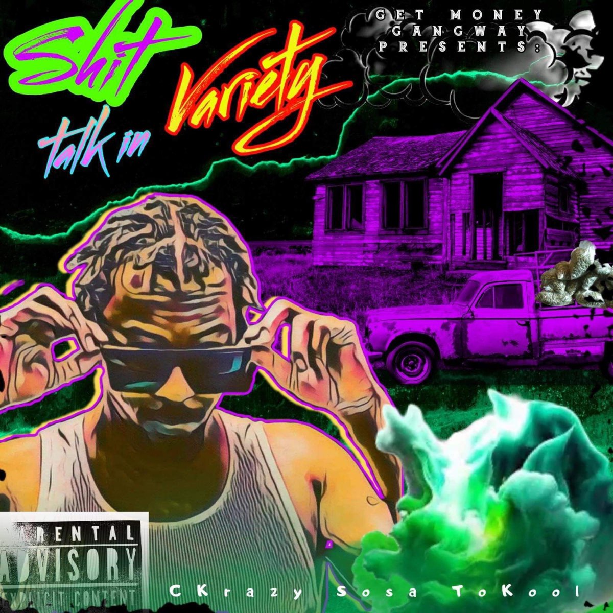 ‎Shit Talkin Variety - EP - Album by Ckrazy sosa tokool - Apple Music