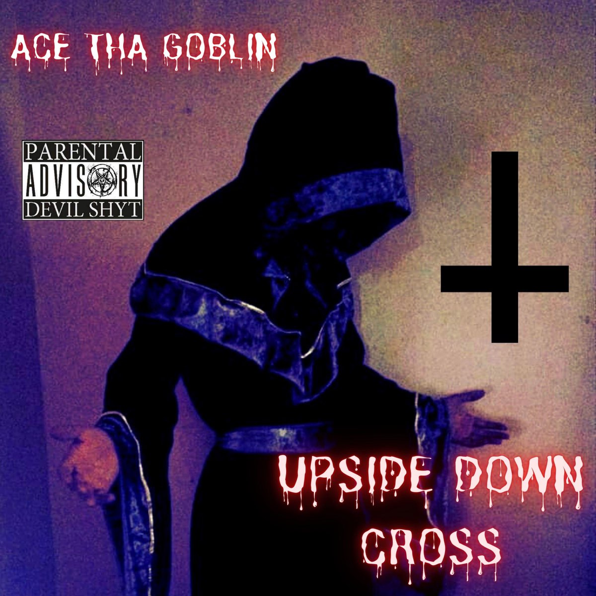 ‎Upside Down Cross - Single - Album by ACE THA GOBLIN - Apple Music