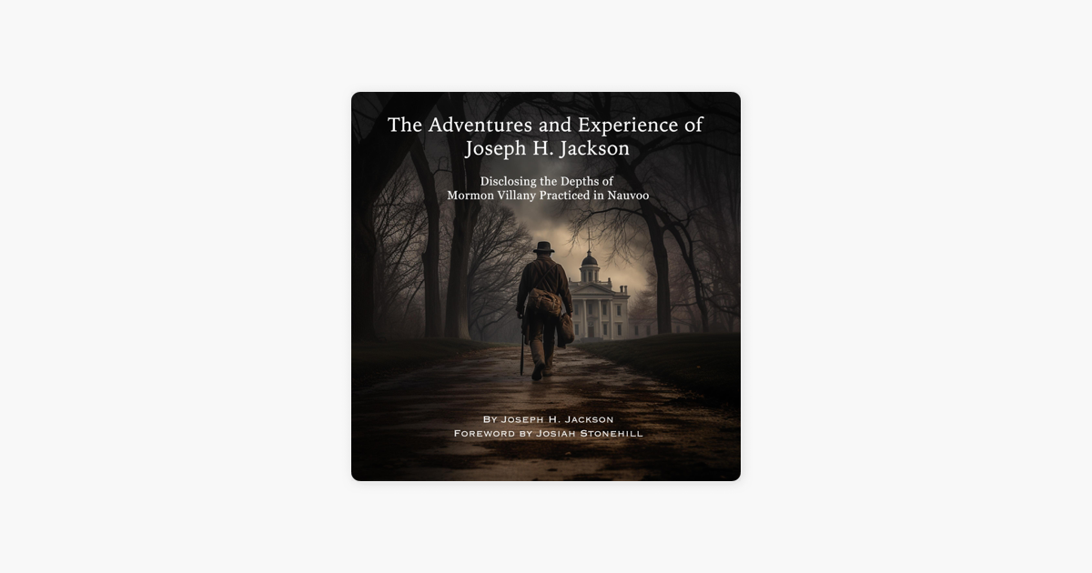 ‎The Adventures and Experience of Joseph H. Jackson: Disclosing the ...