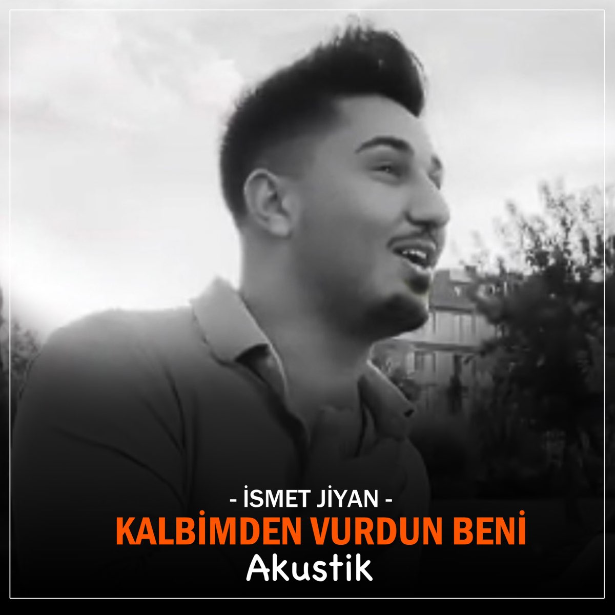 ‎kalbimden Vurdun Beni Akustik Single Album By İsmet Jiyan
