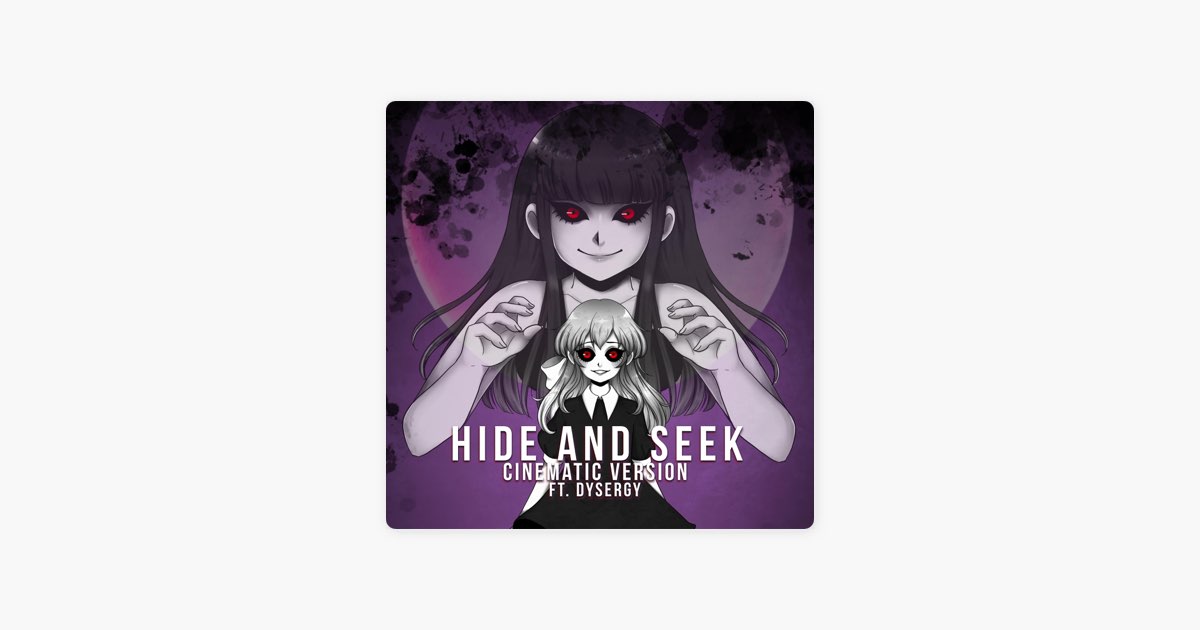‎Hide and Seek (feat. Dysergy) [Instrumental Cinematic Version] - Song ...