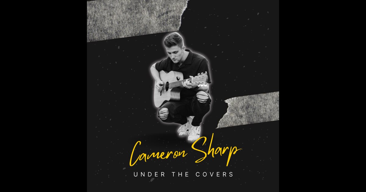 ‎Under the Covers - Album by Cameron Sharp - Apple Music