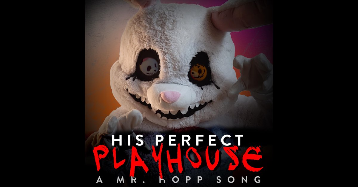‎His Perfect Playhouse: A Mr. Hopp Song - Single - Album by Random ...