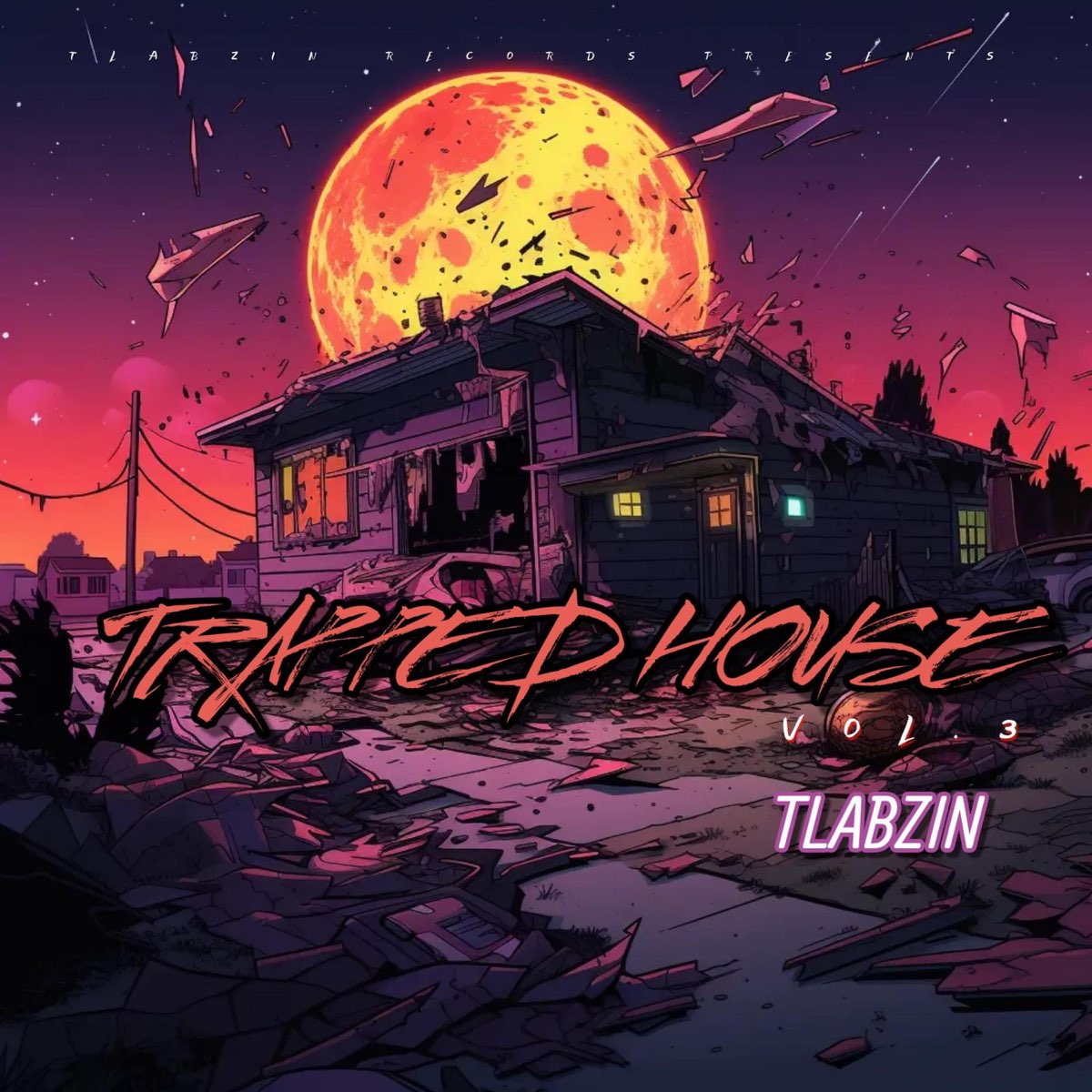 ‎Trapped House, Vol. 3 - Album by Tlabzin - Apple Music