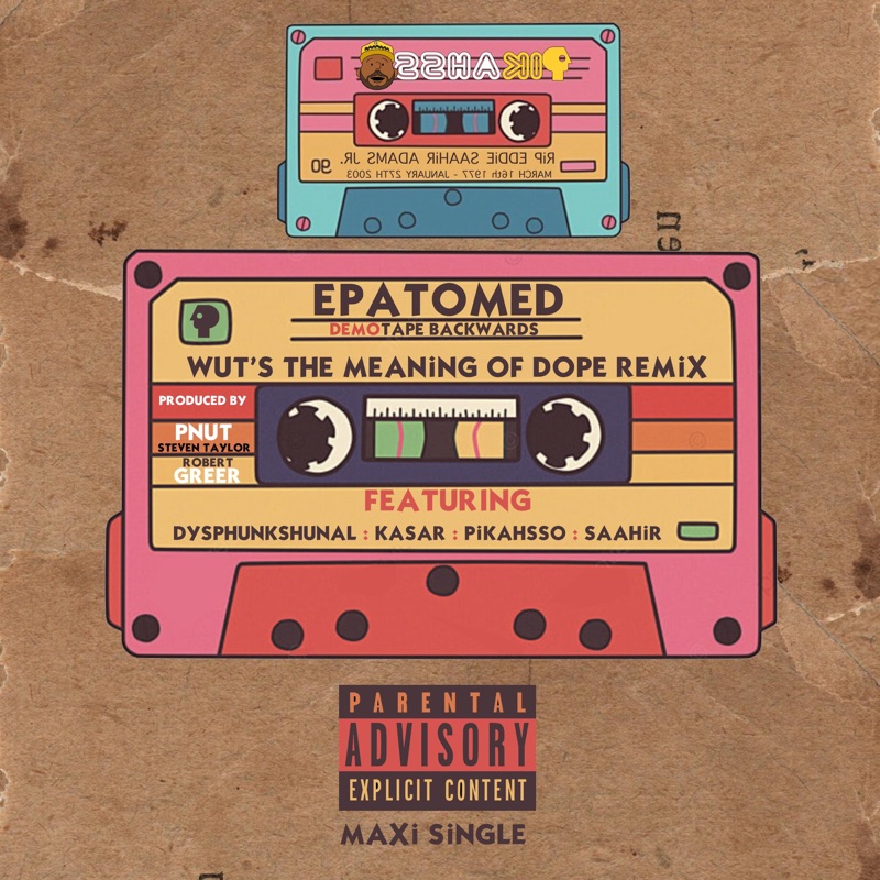 Wut's the Meaning of Dope (feat. Epatomed, Dysphunkshunal, Alejandro ...