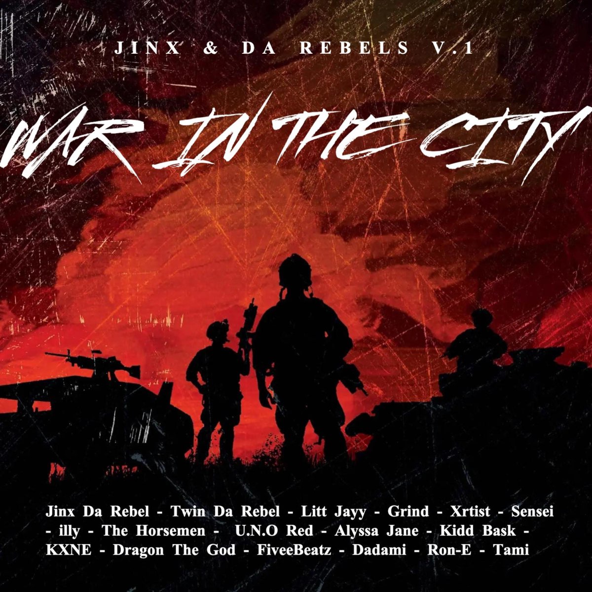 ‎Jinx & Da Rebels V.1 (War In the City) - Album by Jinx Da Rebel ...