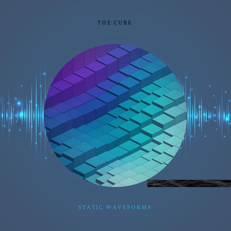 Static Waveforms - The Cube: Song Lyrics, Music Videos & Concerts