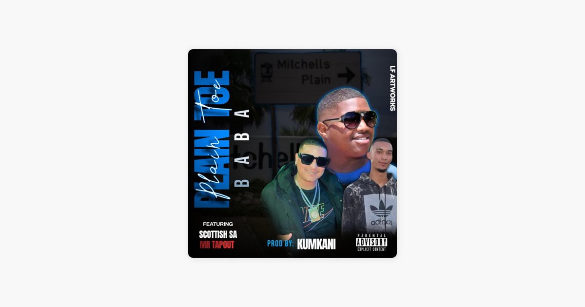 ‎Plain Toe Baba (feat. Scottish_SA & Mr Tapout) - Single - Album by ...