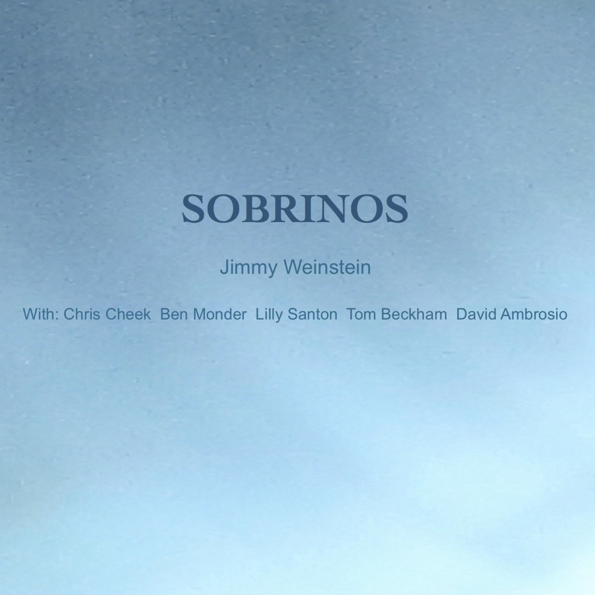‎Sobrinos - Jimmy Weinsteinのアルバム - Apple Music