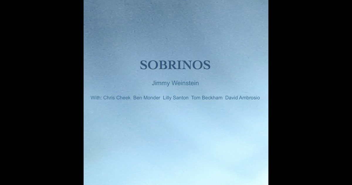 ‎Sobrinos - Jimmy Weinsteinのアルバム - Apple Music