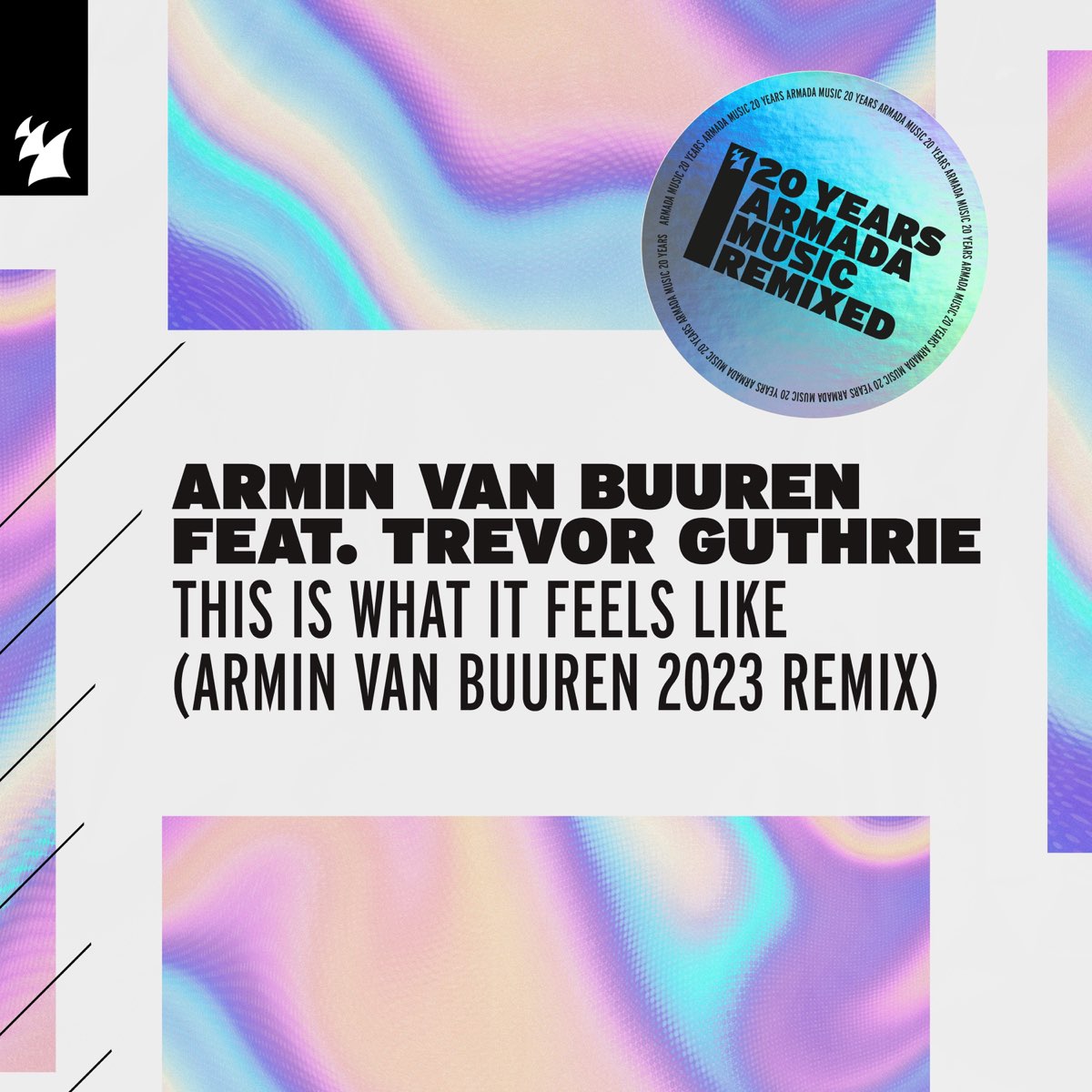 ‎this Is What It Feels Like Armin Van Buuren 2023 Remix [feat Trevor