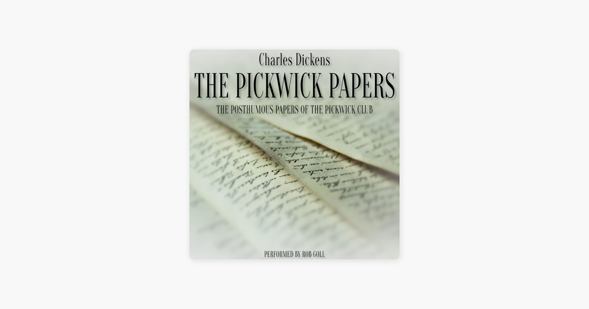 ‎The Pickwick Papers (Unabridged) by Charles Dickens on Apple Books