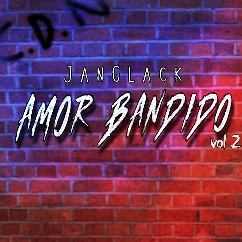 Amor Bandido, Vol. 2 - Jan Glack: Song Lyrics, Music Videos & Concerts