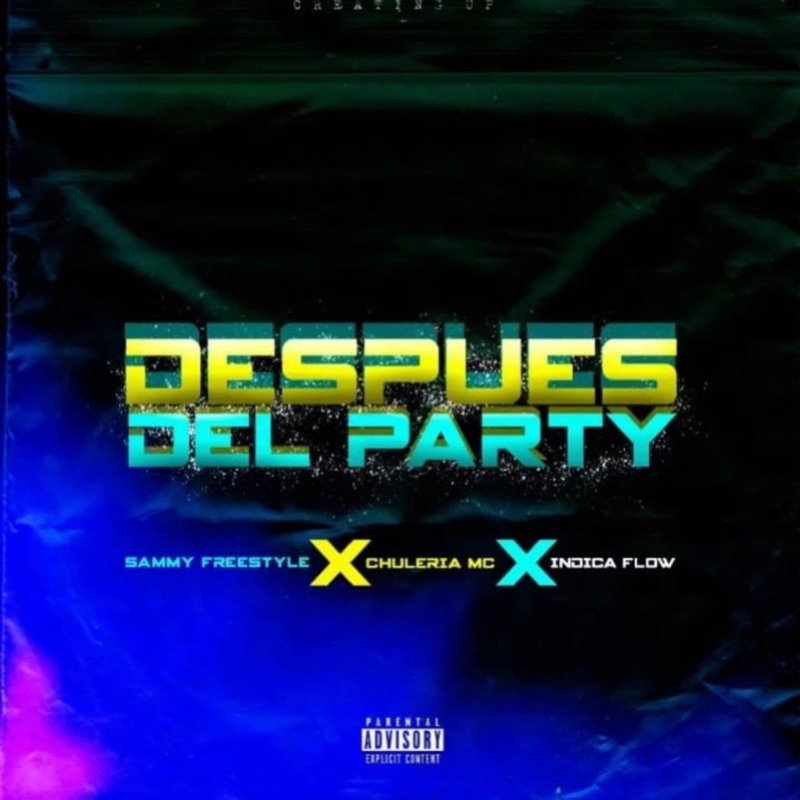 Sammy FreeStyle (Depues del Pary) - Avi Music: Song Lyrics, Music ...