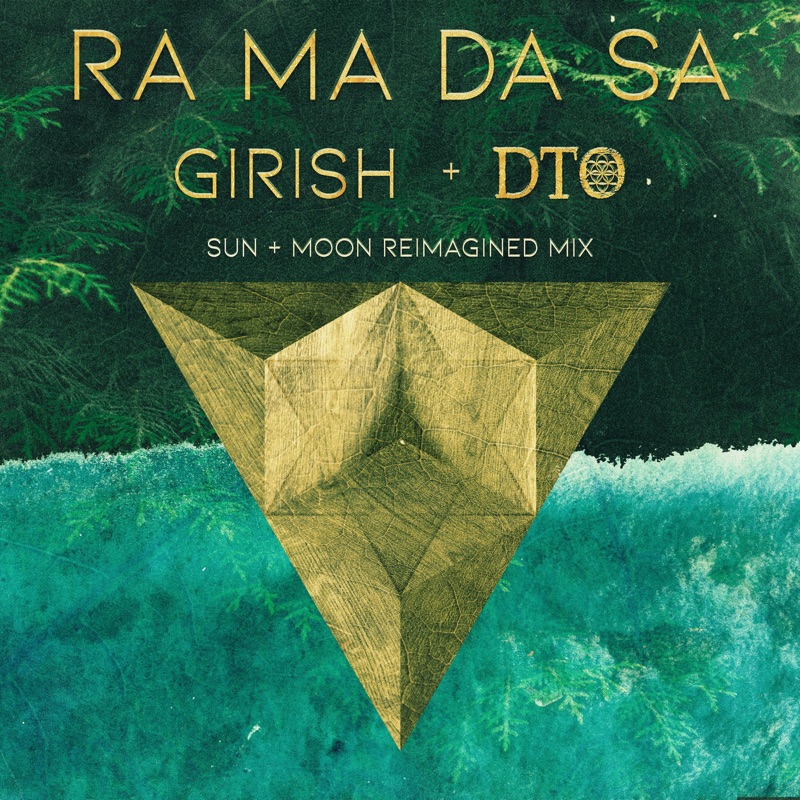 Ra Ma Da Sa (Sun + Moon Reimagined Mix) - Girish & DTO: Song Lyrics ...