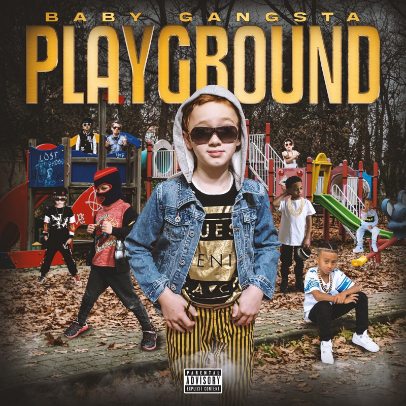 Playground - Baby Gangsta: Song Lyrics, Music Videos & Concerts