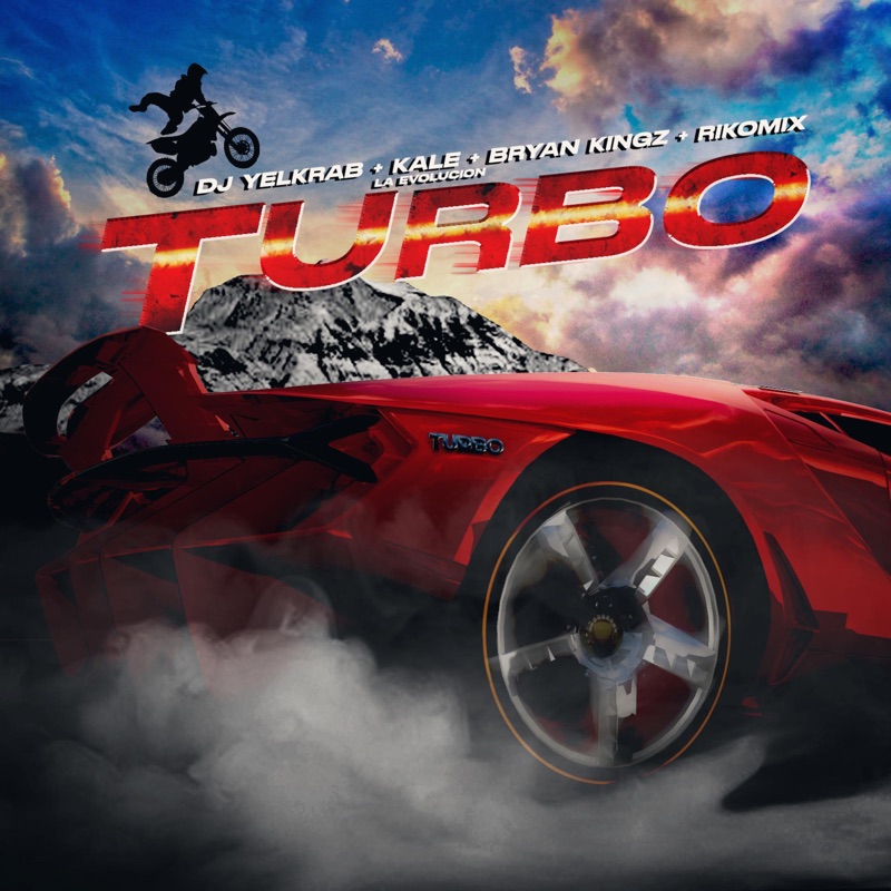Turbo - DJ Yelkrab, Dj Bryan Kingz & Riko Mix: Song Lyrics, Music ...