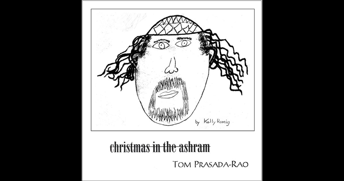 ‎Christmas in the Ashram - Album by Tom Prasada-Rao - Apple Music