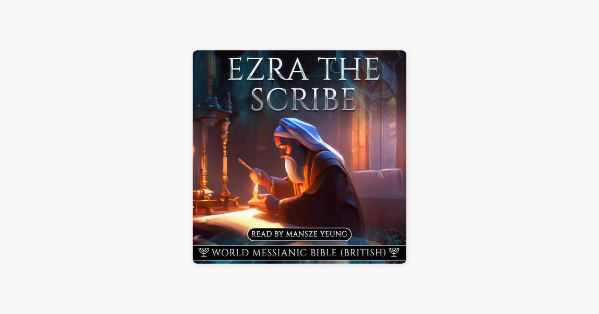 ‎Ezra the Scribe World Messianic Bible (British Edition): KJV NKJV Old ...