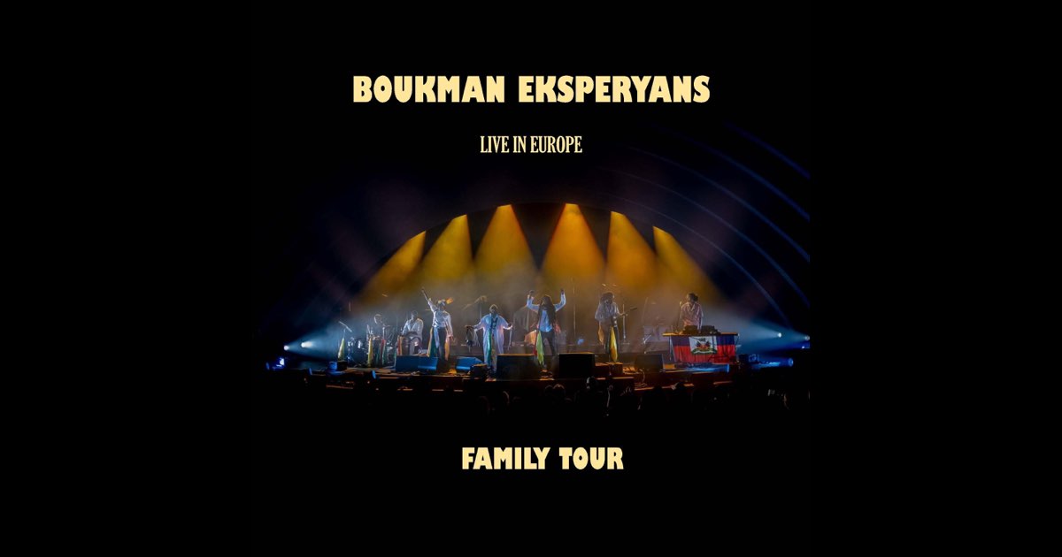 ‎Boukman Eksperyans - Live In Europe: Family Tour - Album by Boukman ...