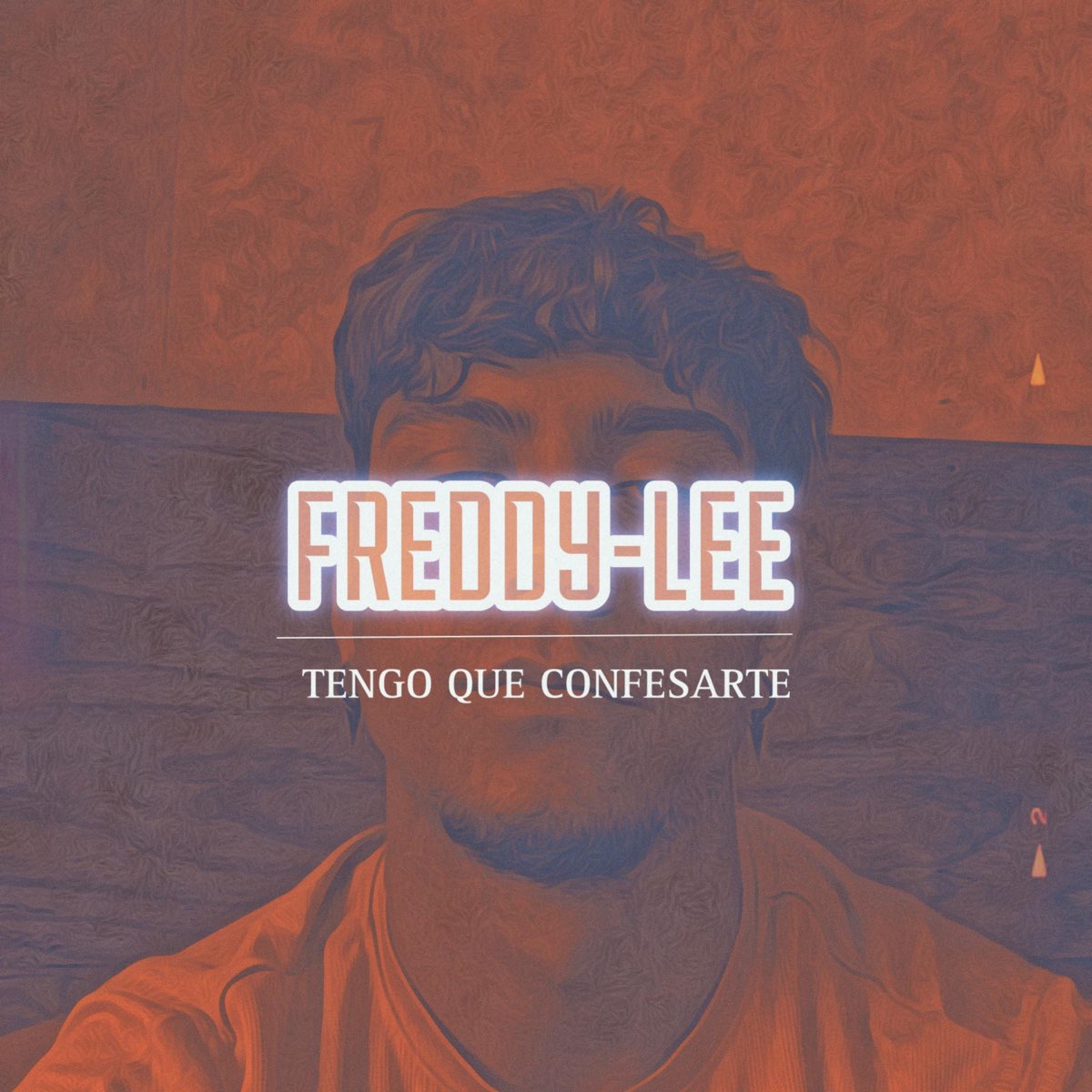 ‎Tengo Que Confesarte - Single - Album by Freddy Lee - Apple Music