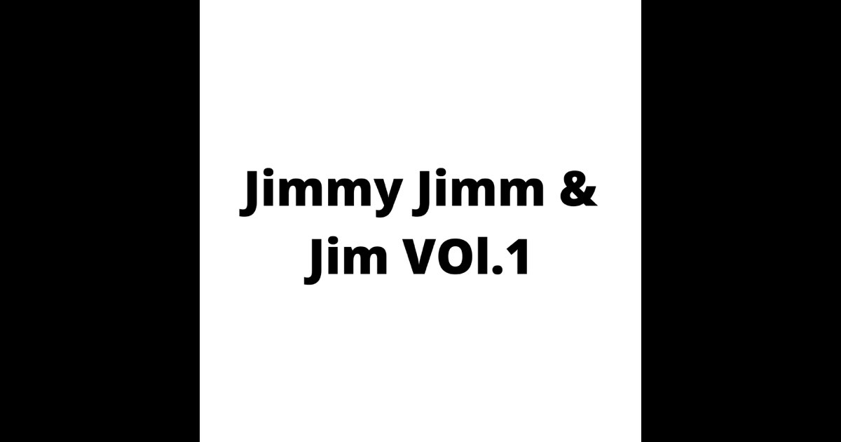 ‎Jimmy Jimm & Jim VOl.1 (feat. Yanni) - Single - Album by Lil Woodie ...