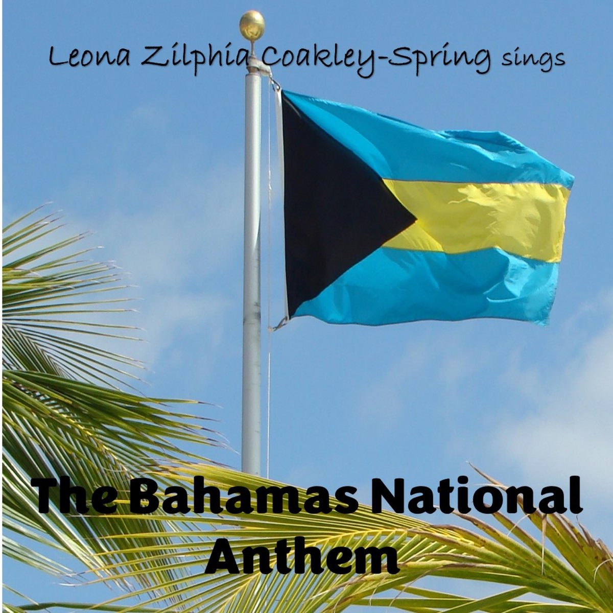 ‎Bahamas National Anthem (March on Bahamaland) (feat. Theophilus "T ...