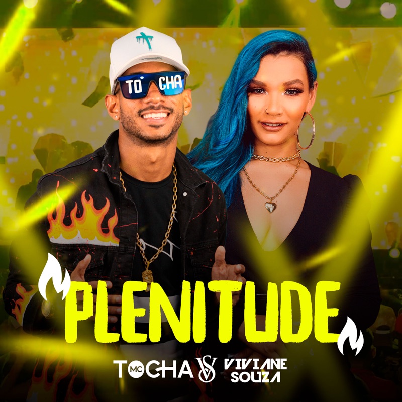 Plenitude (Ao Vivo) - Mc Tocha & Viviane Souza: Song Lyrics, Music ...
