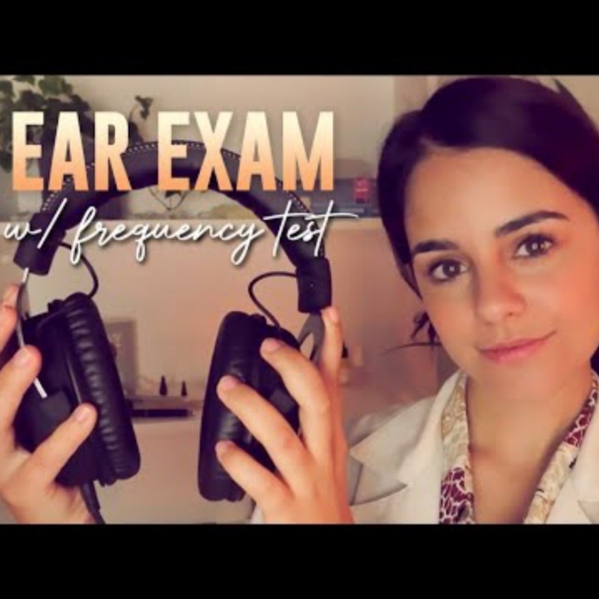 asmr Realistic Ear Exam Frequency Hearing Tests Tuning Fork Ear Cleaning Medical Roleplay