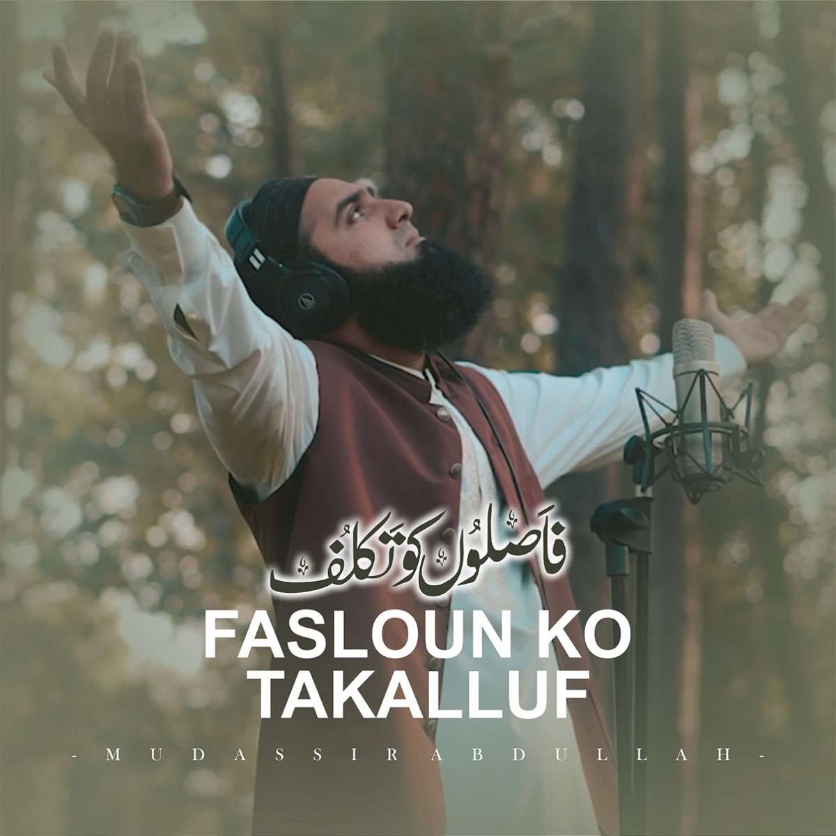 ‎Faslon ko Takalluf - Single - Album by Mudassir Abdullah - Apple Music